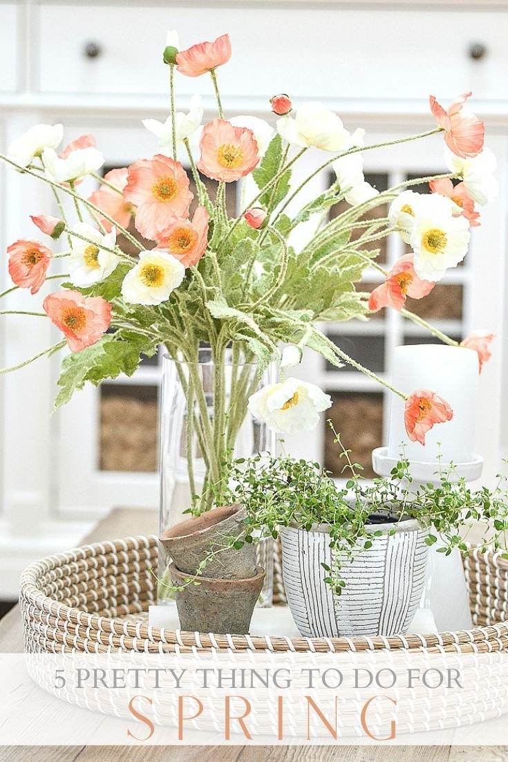 6 Things To Do For Spring Now - StoneGable