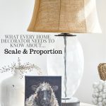 SCALE AND PROPORTION IN DECORATING - StoneGable