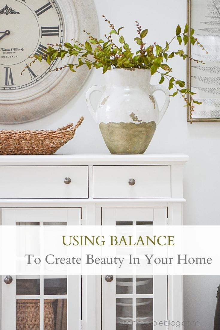 Why Balance Is Important When You Decorate - StoneGable