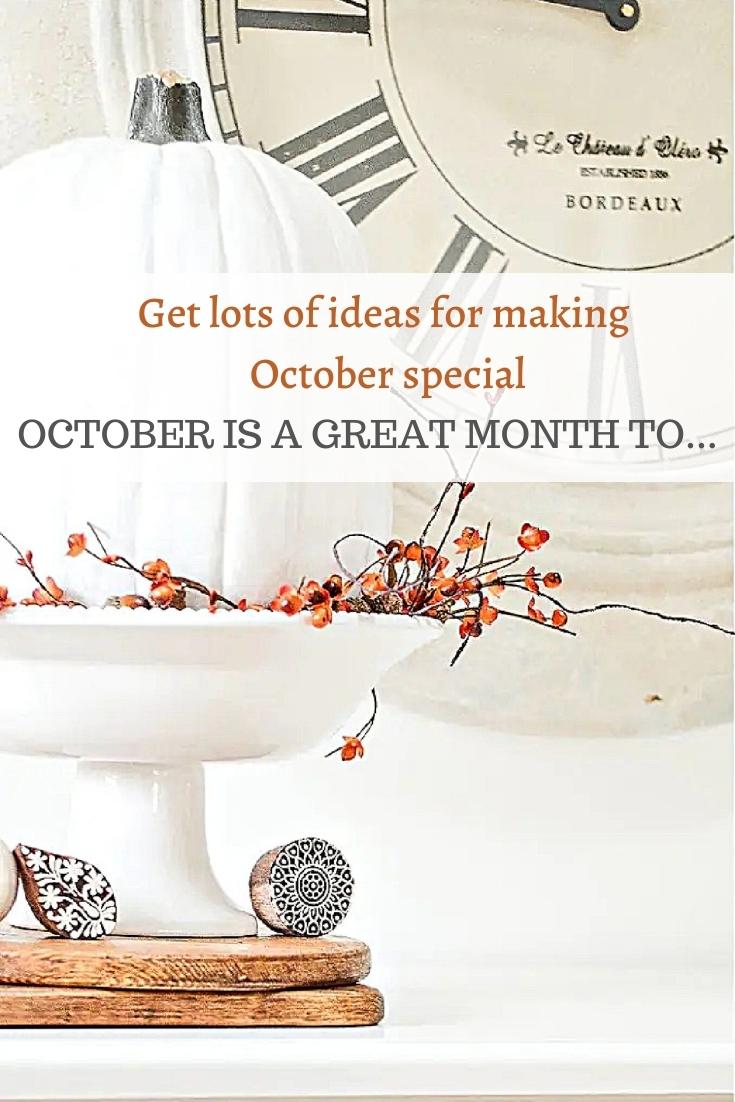 Reasons To Celebrate The Charming Month Of October - StoneGable