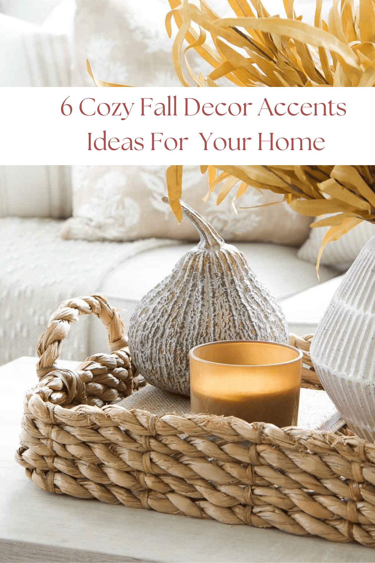 Fall Accent Decor Ideas You'll Love To Use In Your Home - StoneGable